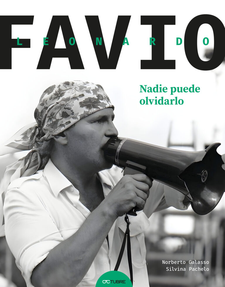 Leonardo Favio. Nadie puede olvidarlo : Editorial Octubre